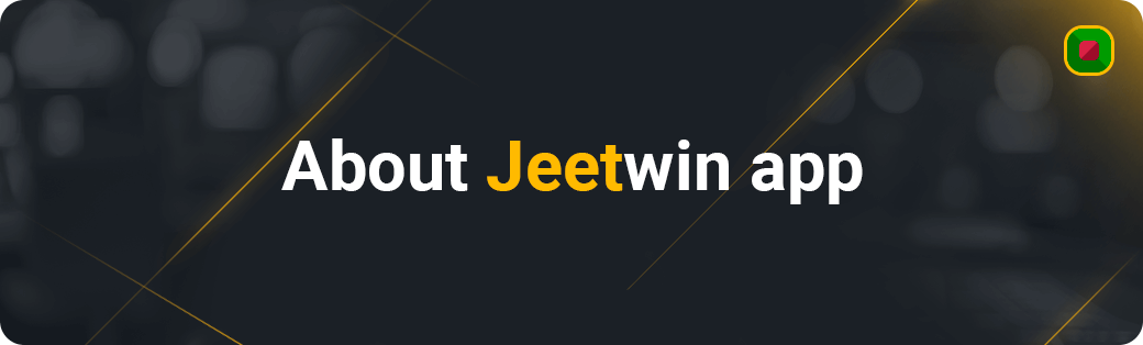 JeetWin App - Download JeetWin Mobile App for Android (apk) & iOS (ipa)